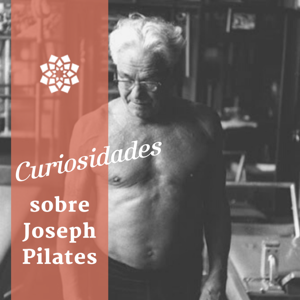 Curiosidades sobre Joseph Pilates